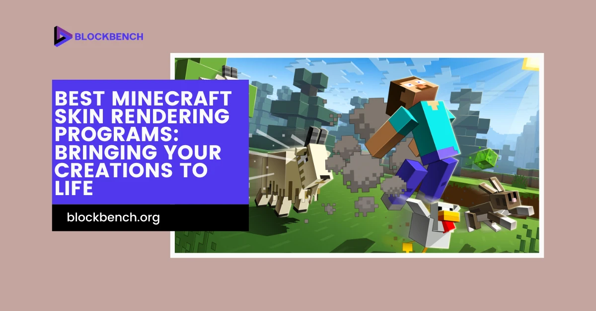 Best Minecraft Skin Rendering Programs | Top Tools for 2024